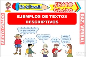 Ejemplos de Textos Descriptivos para Sexto Grado de Primaria